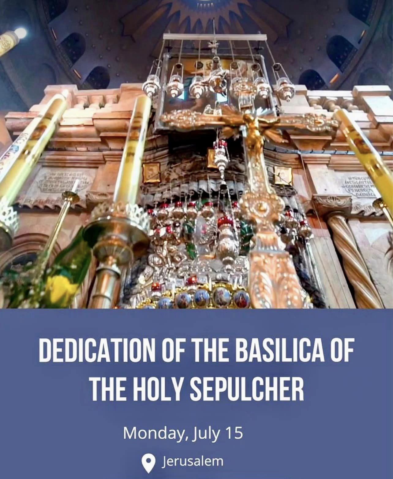 Dedication of the Basilica of the Holy Sepulchre – Communio